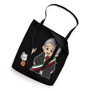 Cute Baby AMLO Cute Me Canso Ganso Lopez Obrador Mexico Tote Bag