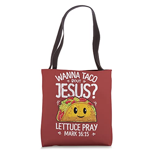 Wanna Taco Bout Jesus Cinco de Mayo Women Men Christian Tote Bag