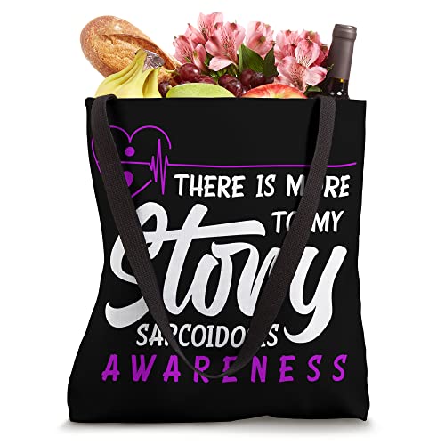 There Is More To My Story Sarcoidosis Awareness Tote Bag