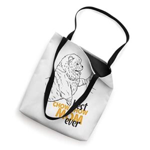 Best Chow Chow Mom Ever Best Chow Chow Mom Chow Chow Tote Bag