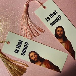 Multi Color Bookmarks, Peeking Jesus, is That Smut?, Bookmark Gift (No Tassel)