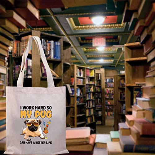 BDPWSS Pug Dog Tote Bag Pug Lover Gift Pug Mom Gift Funny Pug Dog Owner Canvas Shoulder Bag (Pug better life TG)