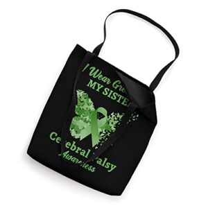 I Wear Green for my Sister Cerebral Palsy Awareness Tote Bag