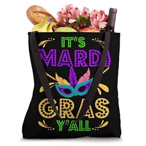 Its Mardi Gras YAll Funny Mardi Gras Parade Carnival Tote Bag