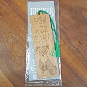 Wood Bookmark - for Fox Sake - Laser Engraved - Made in The USA - Wooden Book Mark with Green Tassel