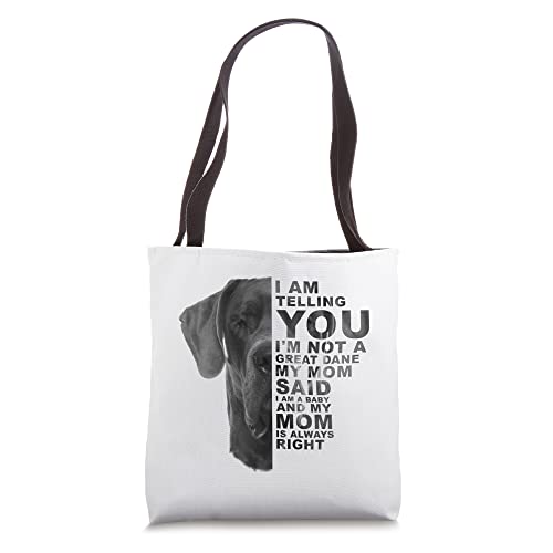 My Mom Said I am a Baby Great Dane Dog Mommy Mother's Day Tote Bag