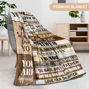 Gifts for Dad from Daughtger Throw Blanket Birthday Gifts to My Dad Father Ultra-Soft Cozy Fleece Blanket Idea Blanket for Bedding Sofa (Dad-Wood, 60"x50")