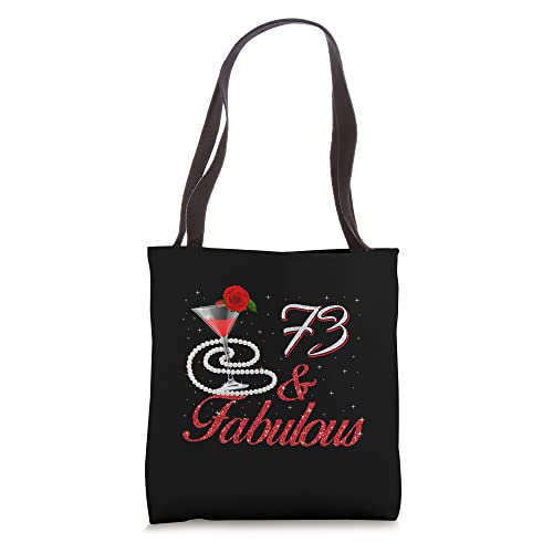 73 And Fabulous 73rd Birthday 73 Years Old Bday Tote Bag