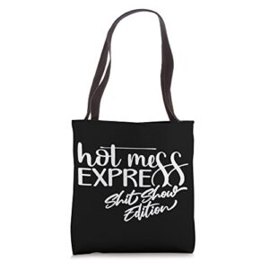 funny hot mess mama life hot mess express shit show mom life tote bag