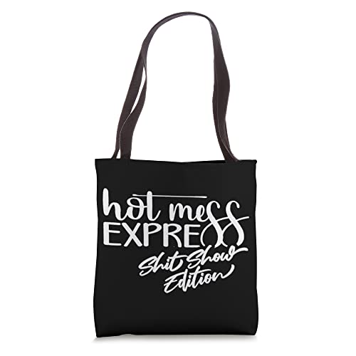 Funny Hot Mess Mama Life Hot Mess Express Shit Show Mom Life Tote Bag