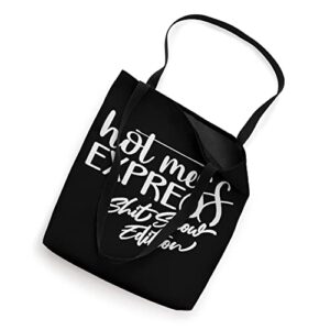 Funny Hot Mess Mama Life Hot Mess Express Shit Show Mom Life Tote Bag