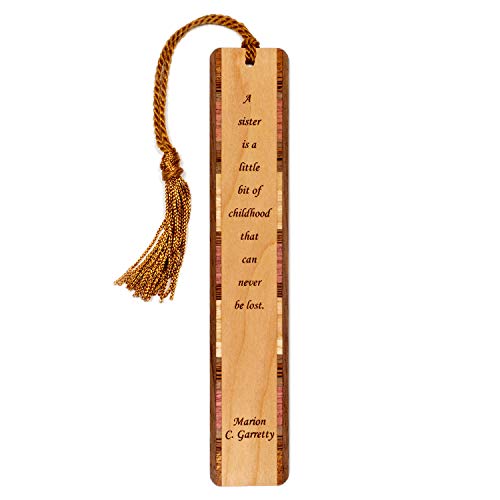 Sister Childhood Quote by Marion Garretty Engraved on Wooden Bookmark with Tassel - Also Available with Personalization - Made in The USA