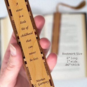 Sister Childhood Quote by Marion Garretty Engraved on Wooden Bookmark with Tassel - Also Available with Personalization - Made in The USA