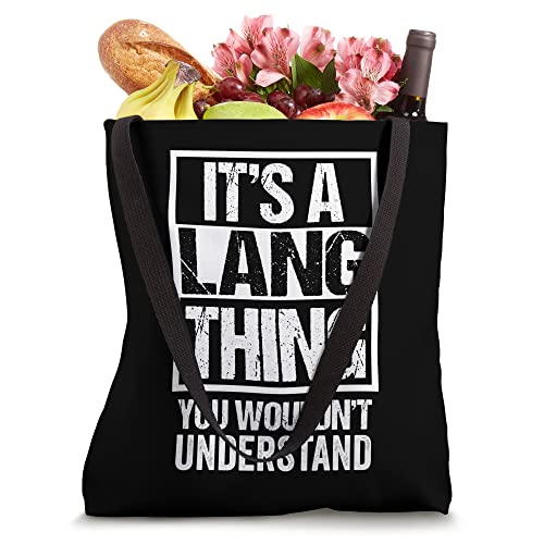 It's A Lang Thing You Wouldn't Understand Last / Family Name Tote Bag