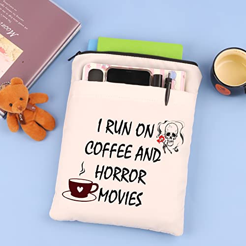 Horror Movies Lover Gift I Run On Coffee and Horror Movies Book Nerd Book Sleeve Horror Movie Fan Gift Coffee Lover Gift (Horror Movies-BS)