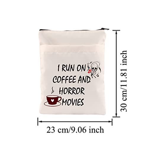 Horror Movies Lover Gift I Run On Coffee and Horror Movies Book Nerd Book Sleeve Horror Movie Fan Gift Coffee Lover Gift (Horror Movies-BS)