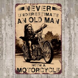 THANIGHT Retro Poster Wall Art Decor Tin Sign - Never Underestimate An Old Man With A Motorcycle Funny For Men Boys Bedroom Décor Sports Posters Landscape Office Room Gift 8X12 Inch, 8 x 12 Inch