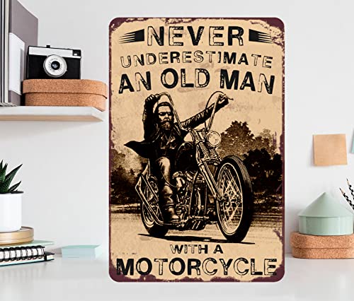 THANIGHT Retro Poster Wall Art Decor Tin Sign - Never Underestimate An Old Man With A Motorcycle Funny For Men Boys Bedroom Décor Sports Posters Landscape Office Room Gift 8X12 Inch, 8 x 12 Inch