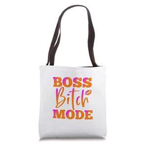 boss bitch mode motivational funny memes tote bag