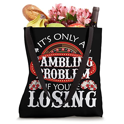 Funny Casino Poker Gambler Gambling Problem Betting Lucky Tote Bag