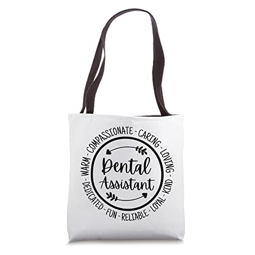 Dental Assistant Life Compassionate Caring Dentist Life Gift Tote Bag