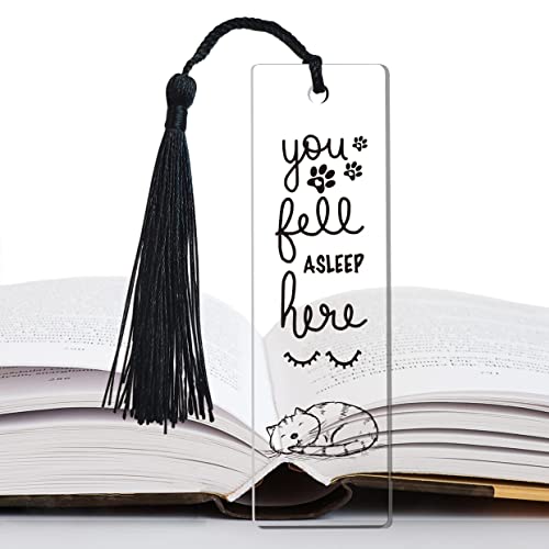 You Fell Asleep Here Cat Funny for Women Inspirational Bookmark, Reader Gifts, Reading Gifts, Gift for Book Lover Writers Friend