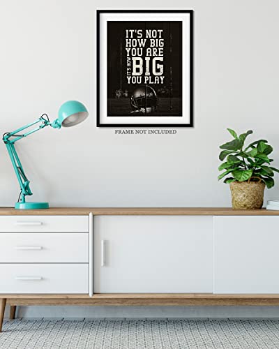 Football Inspirational Wall Art for Boys, Kids Room, Family or Game Room, Man Cave, Den - Teen Room Decor - Home Decor Gift for Sports Fans, Football Players - 8x10 unframed print