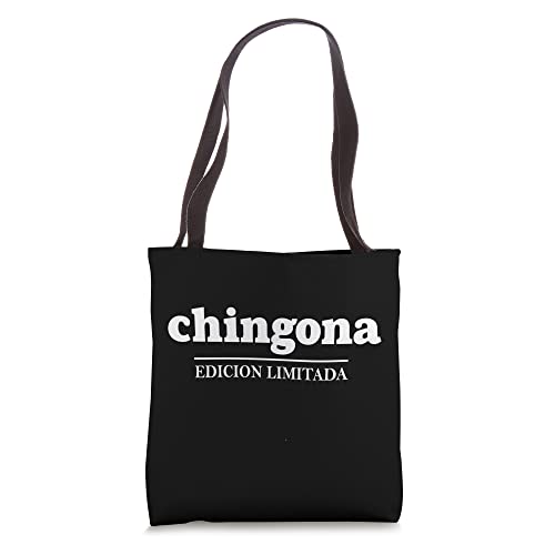 Chingona Edicion Limitada Funny Mexican Latina Women Mexico Tote Bag