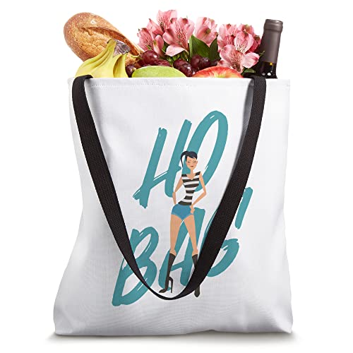 Ho Bag Funny Tote Bag