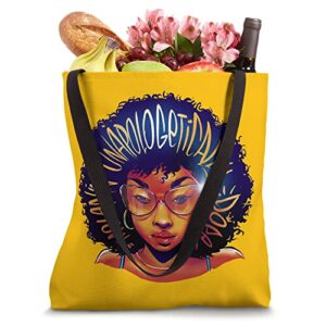 Unapologetically Dope Melanin Women Juneteenth Black History Tote Bag