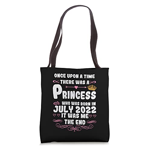 Once upon a time there was a princess. July 2022 Birthday Tote Bag