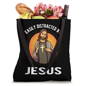 Easily Distracted By Jesus Tote Bag