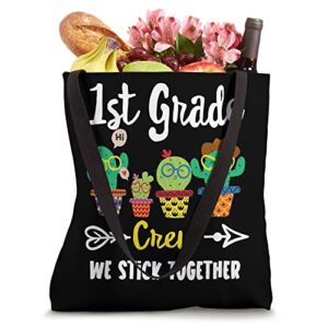 1st Grade Crew, Funny Cactus Team 1st Grade Teacher Squad Tote Bag