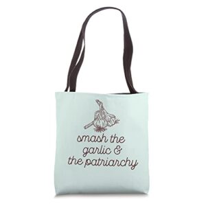 smash the garlic & the patriarchy funny feminist cook meme tote bag