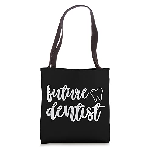 Future Dentist Dental Hygienist Teeth Dentistry Orthodontist Tote Bag