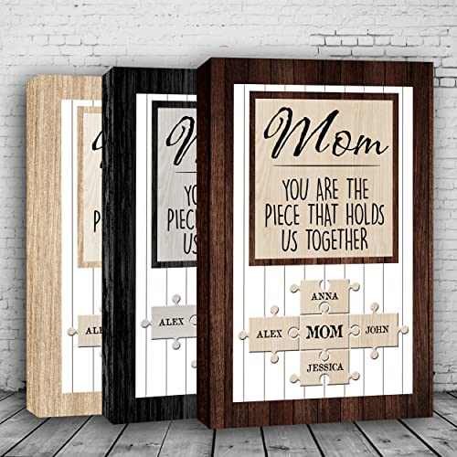 Personalized Mom You Are The Piece That Holds Us Together Puzzle Sign Canvas, Personalized Mother's Day Gifts, Mom Puzzle Piece Sign, Mother Daughter Gifts, Custom Wall Art Print Decoration Name