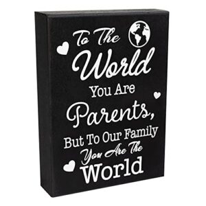 JennyGems Parent Gifts for Anniversary, To the World You Are Parents Wooden Sign, Gift for Parents, Mom and Dad, Shelf Decor and Wall Hanging, Made in USA