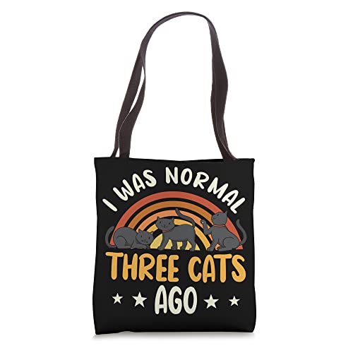 I was normal three cats ago Tote Bag