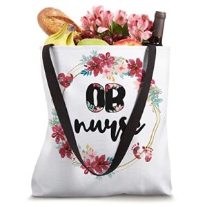 OB Nurse Obstetrics Nurse Obstetrical Nursing Tote Bag