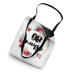 OB Nurse Obstetrics Nurse Obstetrical Nursing Tote Bag