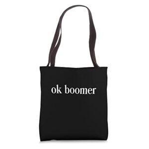 ok boomer gen z millennials meme joke tote bag