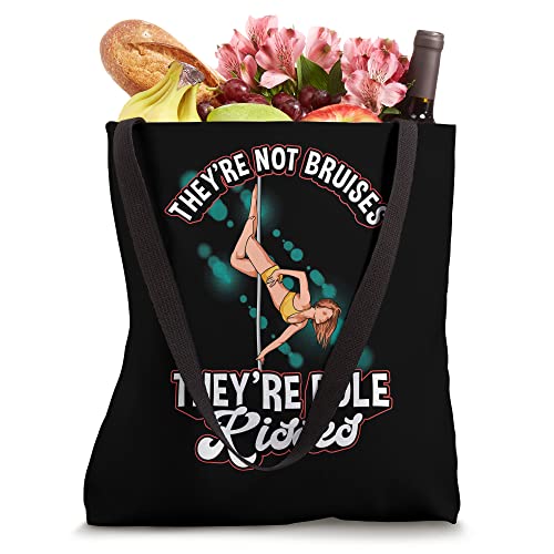 They're Not Bruises They're Pole Kisses Pole Dance Outfit Tote Bag