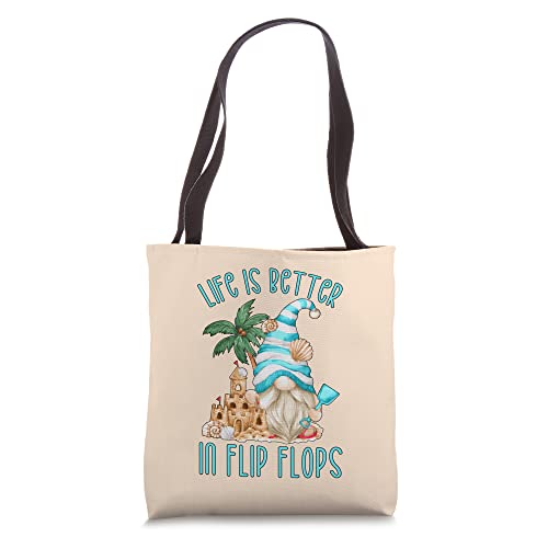 Life Is Better In Flip Flops For Women Cute Beach Gnome Tote Bag