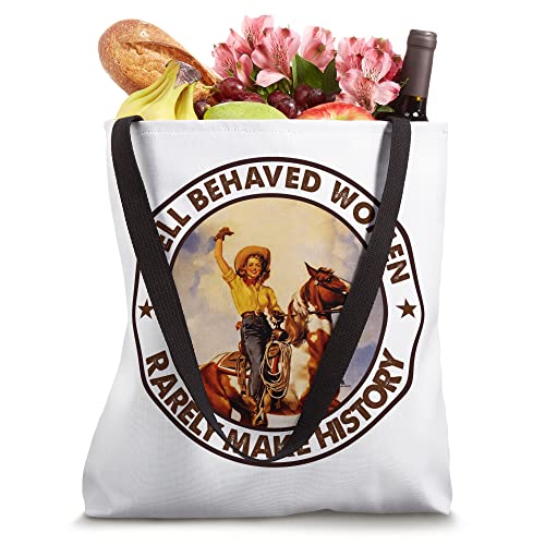 Retro Cowgirl Well Behaved Women Rarely Make History Western Tote Bag