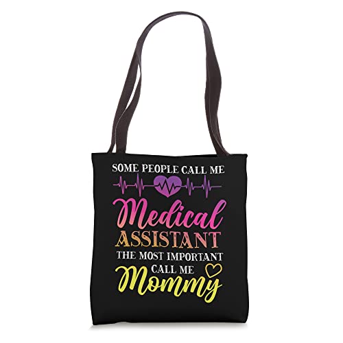 Certified Medical Assistant Mom Mother Mommy CMA Tote Bag