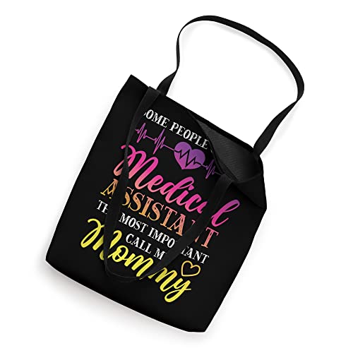 Certified Medical Assistant Mom Mother Mommy CMA Tote Bag