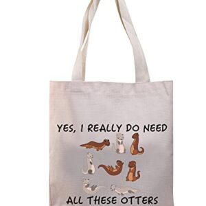 BDPWSS Funny Otter Gift Otter Lover Gift Otter Theme Gift Yes I Really Do Need All These Otters Canvas Tote Bag (Need all otters TG)