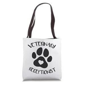 veterinary receptionist veterinarian vet tech assistant tote bag