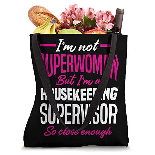 Cleaning Housekeeper Funny Housekeeping Supervisor Tote Bag