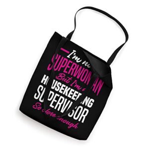 Cleaning Housekeeper Funny Housekeeping Supervisor Tote Bag